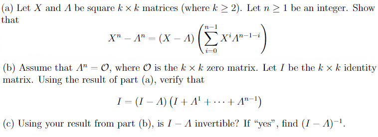 Solved (a) Let X and A be square k x k matrices (where k > | Chegg.com