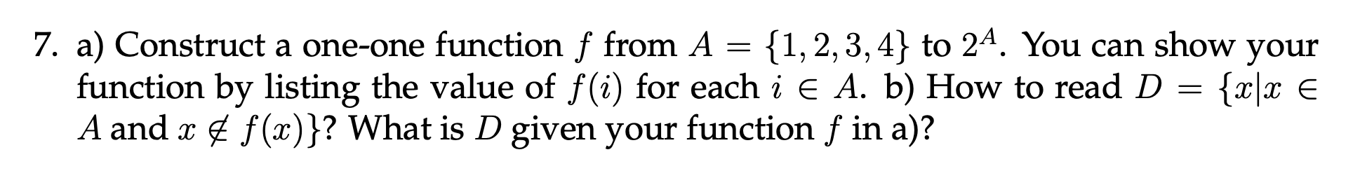 Solved - 7. a) Construct a one-one function f from A | Chegg.com
