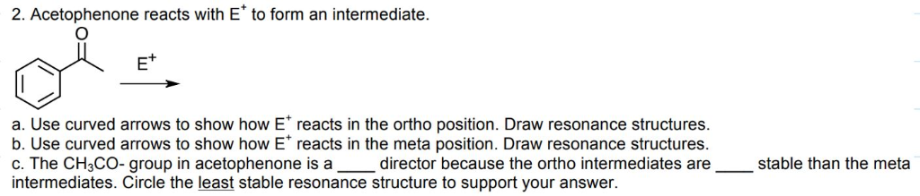 Solved 2. Acetophenone reacts with E' to form an | Chegg.com