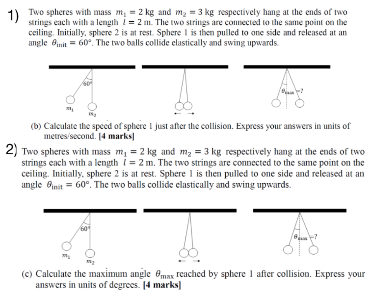 Solved Two spheres with mass my = 2 kg and m2 = 3 kg | Chegg.com