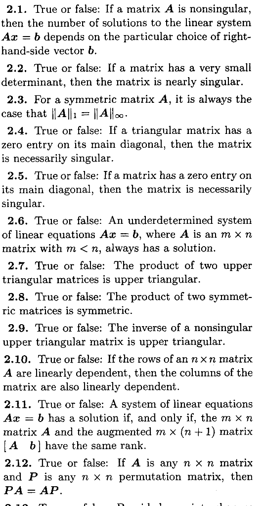 Solved 2.1. True or false: If a matrix A is nonsingular, | Chegg.com