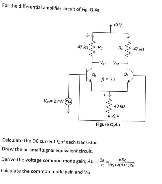 Solved For the differential amplifier circuit of Fig. | Chegg.com