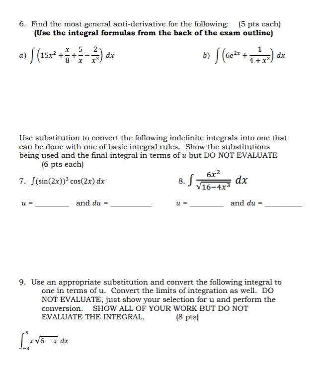 Solved 6. Find the most general anti-derivative for the | Chegg.com