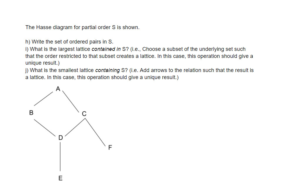 Solved The Hasse diagram for partial order S is shown. h) | Chegg.com