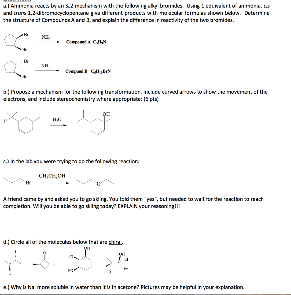 Solved a.) Ammonia reacts by an SN2 mechanism with the | Chegg.com
