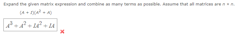 Solved Expand the given matrix expression and combine as | Chegg.com