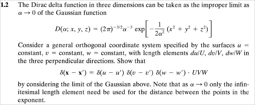 Solved 1.2 The Dirac delta function in three dimensions can | Chegg.com
