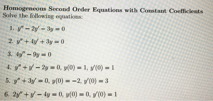 Solved Homogeneous Second Order Equations with Constant | Chegg.com