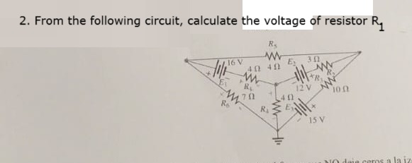 Solved 2. From the following circuit, calculate the voltage | Chegg.com