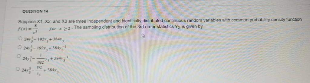 Solved QUESTION 14 Suppose X1, X2, and X3 are three | Chegg.com