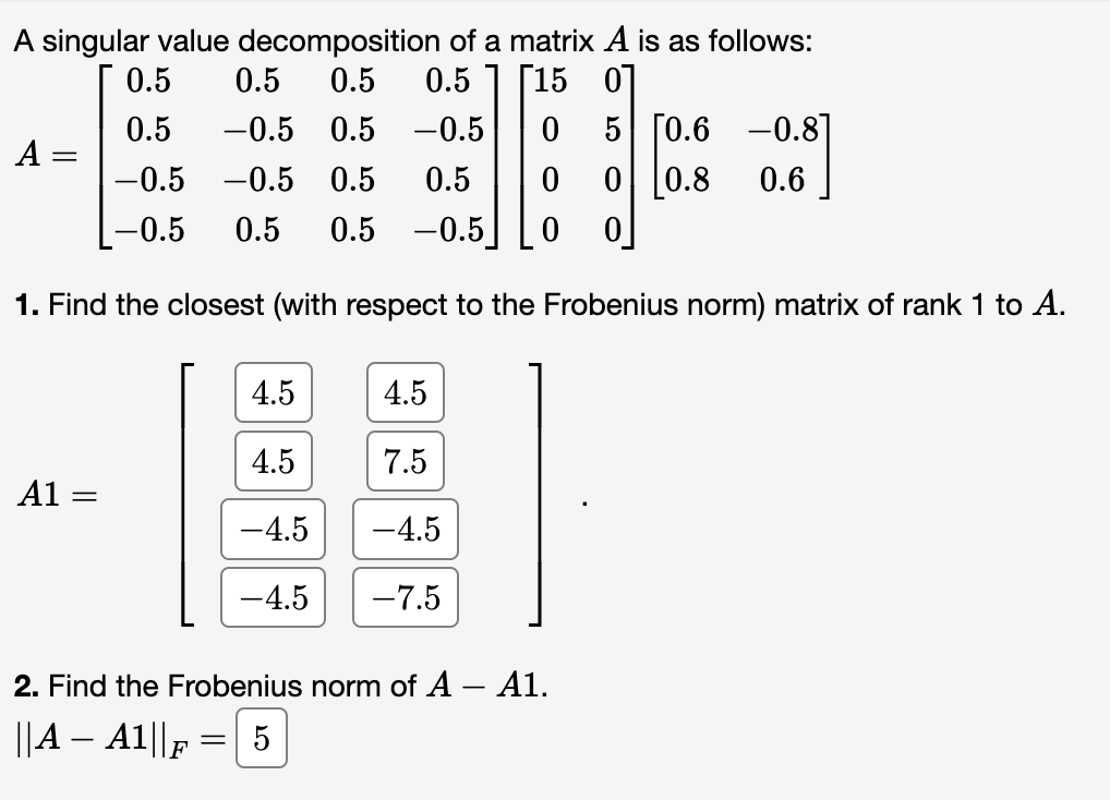 Solved A singular value decomposition of a matrix A is as | Chegg.com