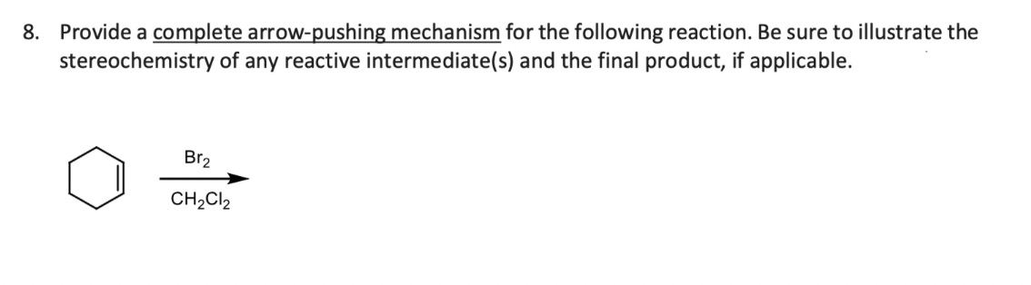 Solved Provide a complete arrow-pushing mechanism for the | Chegg.com