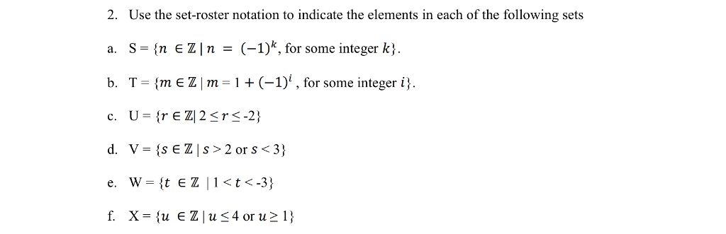 Solved 2. Use the set-roster notation to indicate the | Chegg.com