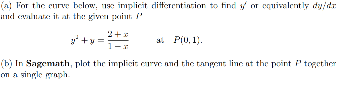(a) For the curve below, use implicit differentiation | Chegg.com