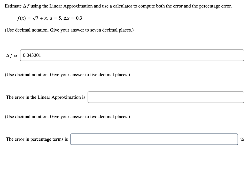Solved Estimate Af using the Linear Approximation and use a | Chegg.com