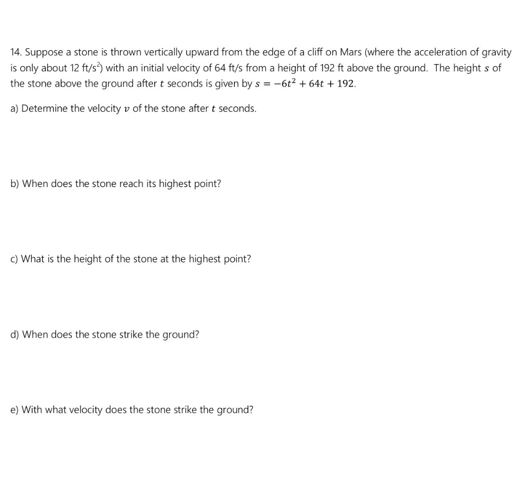 Solved 14. Suppose a stone is thrown vertically upward from | Chegg.com