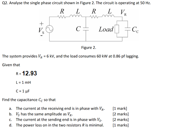 Solved Q2. Analyse the single phase circuit shown in Figure | Chegg.com
