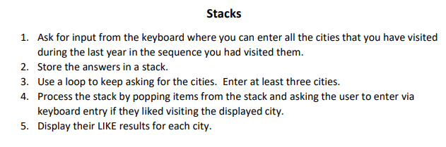 Solved Stacks 1. Ask for input from the keyboard where you | Chegg.com