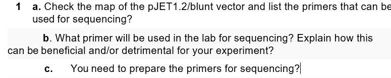 Solved 1 a. Check the map of the PJET 1.2/blunt vector and | Chegg.com