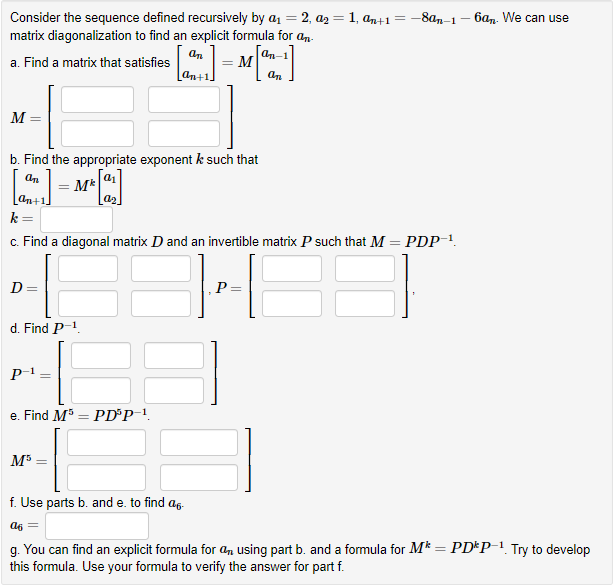 Solved Consider the sequence defined recursively by | Chegg.com