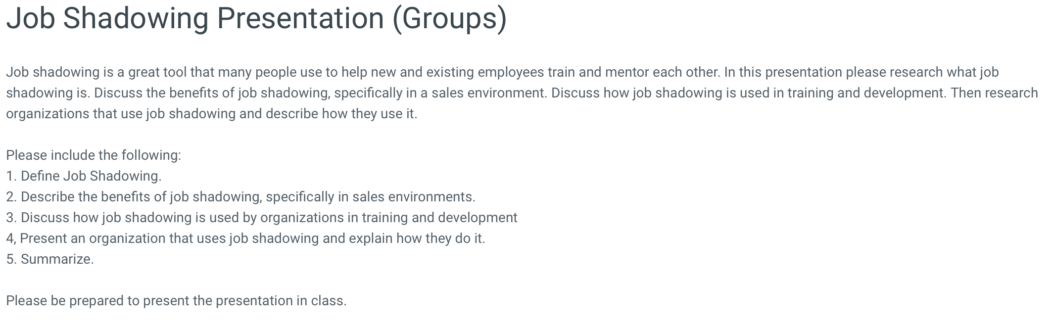 Solved Job Shadowing Presentation (Groups) Job shadowing is | Chegg.com