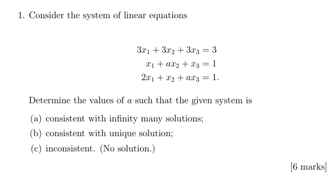 Solved 1. Consider the system of linear equations 3x1 + 3x2 | Chegg.com