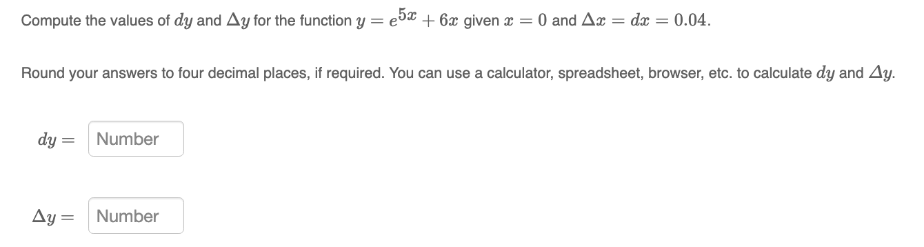 Solved Compute the values of dy and Δy for the function | Chegg.com