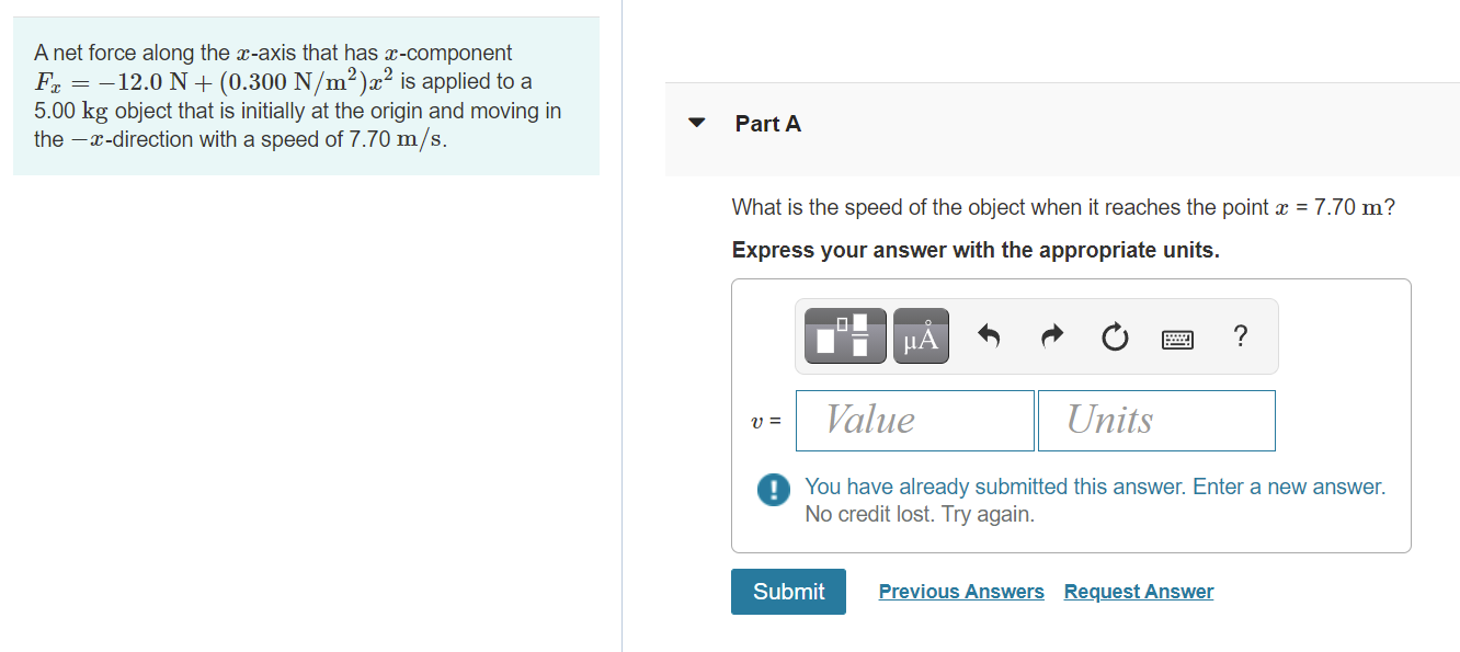 Solved A net force along the x-axis that has x-component Fx | Chegg.com