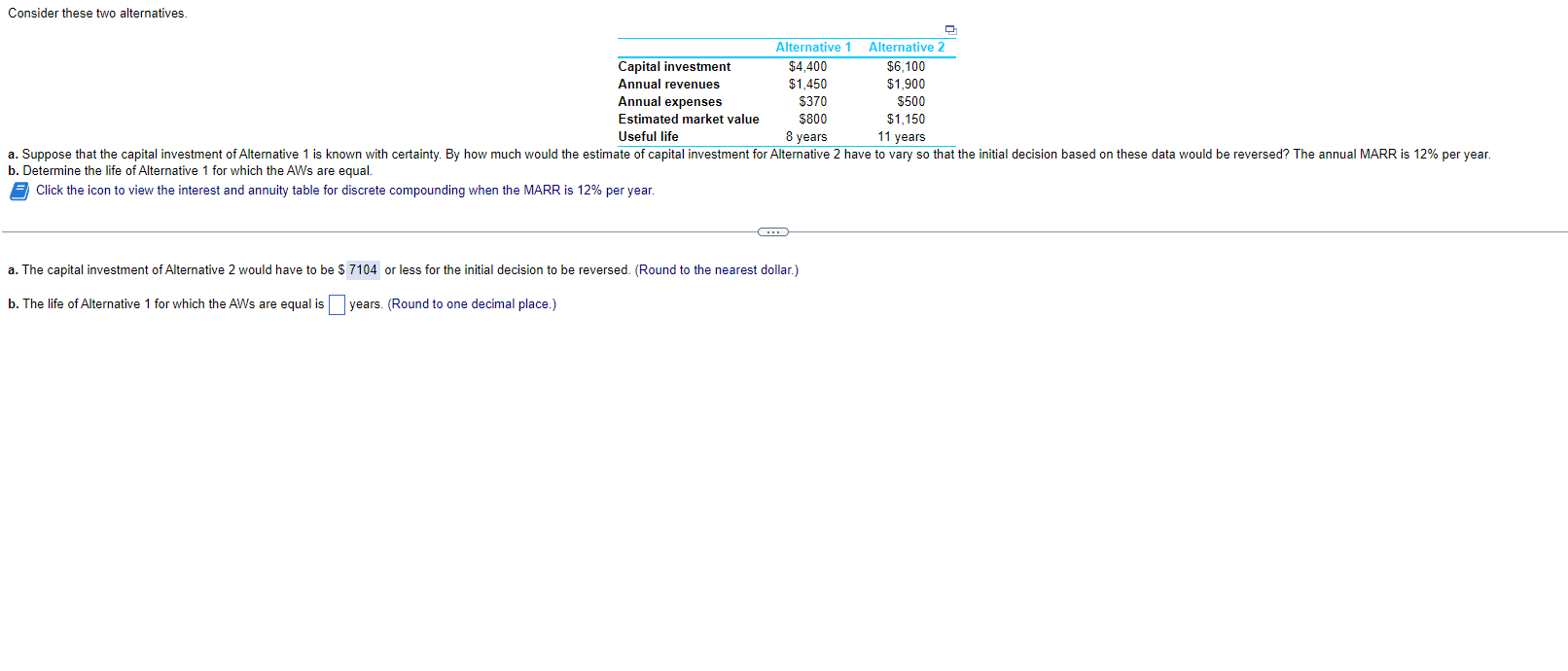 Solved Consider these two alternatives. b. Determine the | Chegg.com