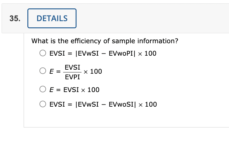 Solved What is the efficiency of sample information? | Chegg.com