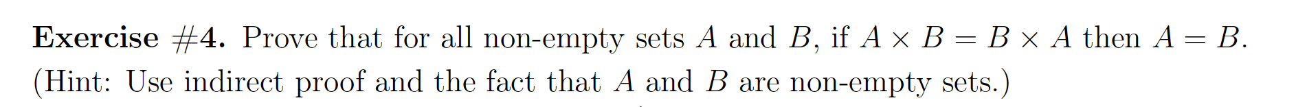 Solved Exercise #4. Prove that for all non-empty sets A and | Chegg.com