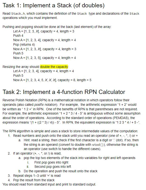 Solved Task 1: Implement a Stack (of doubles) Read Stack.h, | Chegg.com