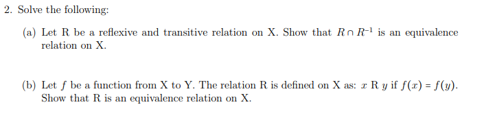Solved Solve the following: (a) Let R be a reflexive and | Chegg.com