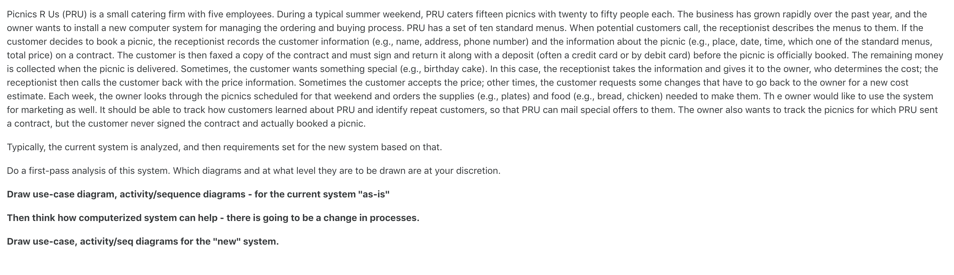 Picnics R Us Pru Is A Small Catering Firm With Five 