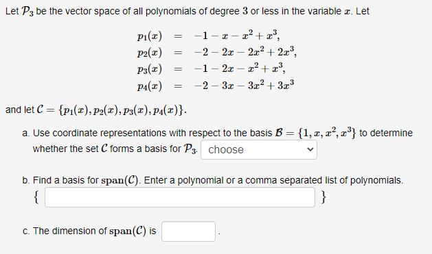 Solved Let P3 be the vector space of all polynomials of | Chegg.com