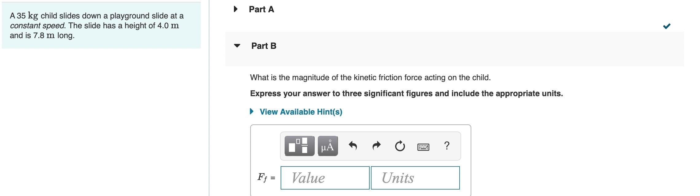 Solved A 35 kg child slides down a playground slide at a | Chegg.com