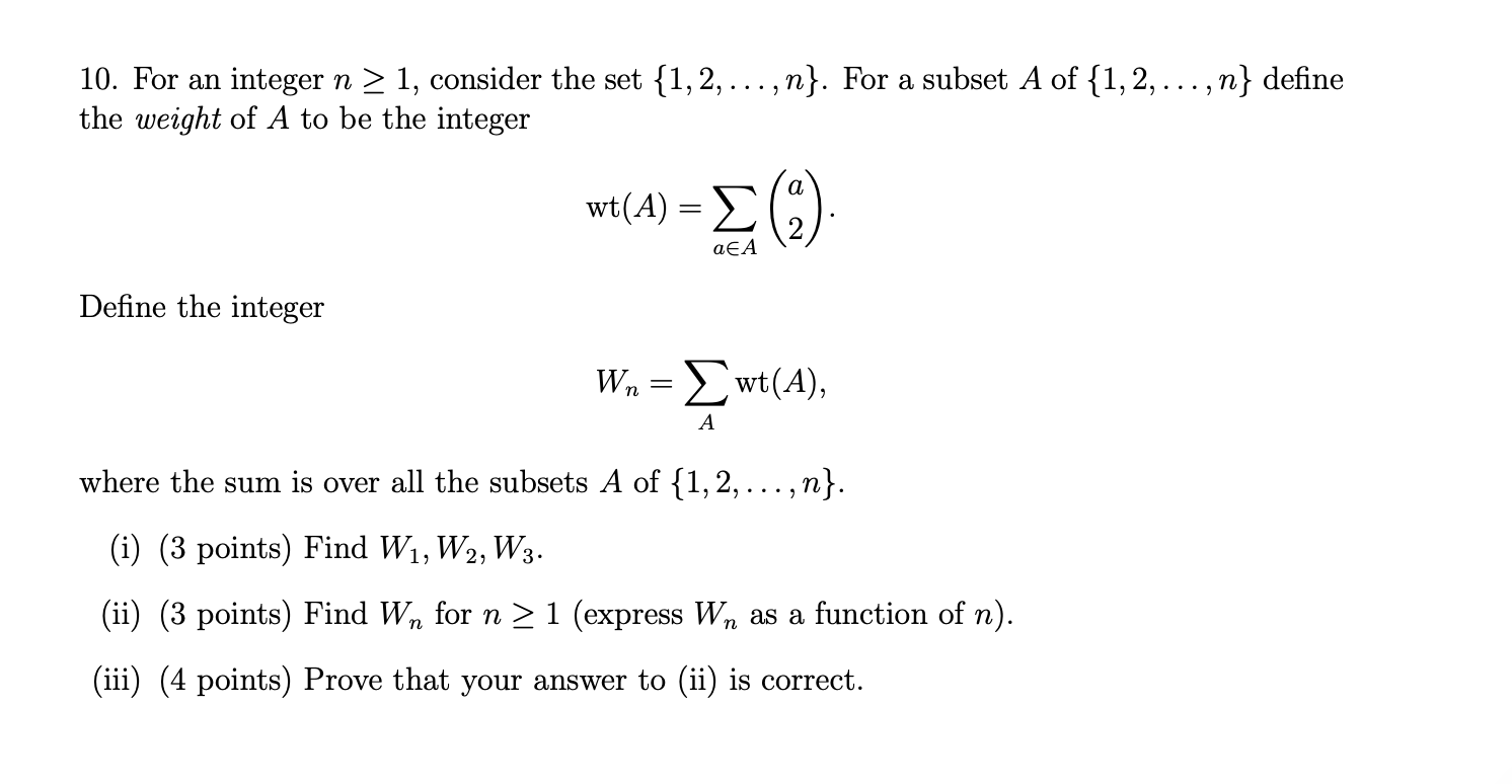 Solved 10. For an integer n≥1, consider the set {1,2,…,n}. | Chegg.com