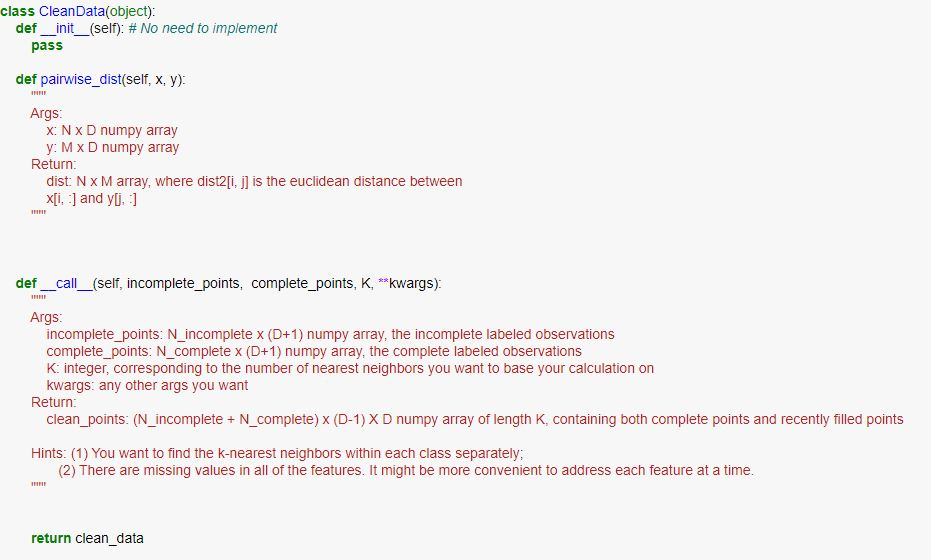 class CleanData(object): def __init__(self): # No | Chegg.com