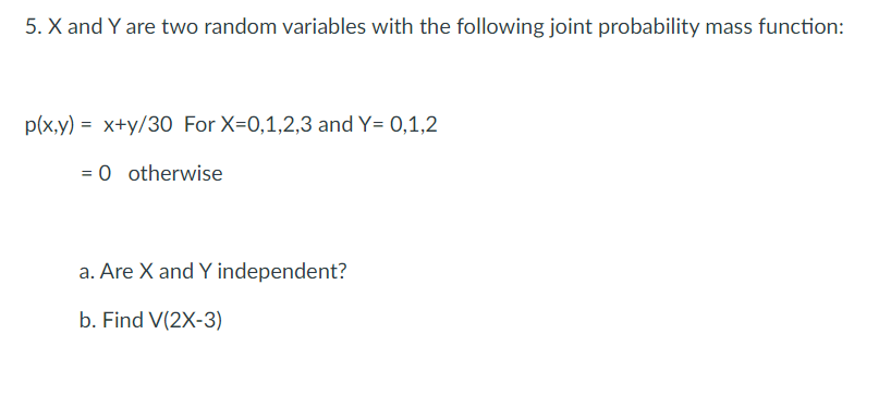 Solved x ﻿and Y ﻿are two random variables with the following | Chegg.com