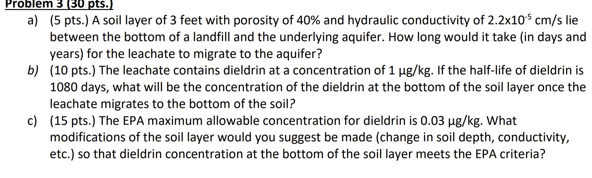 Solved Problem 3 (30 ﻿pts.)a) (5 ﻿pts.) ﻿A soil layer of 3 | Chegg.com