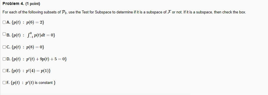 Solved Problem 2. (1 point) Use the Test for Subspace to | Chegg.com