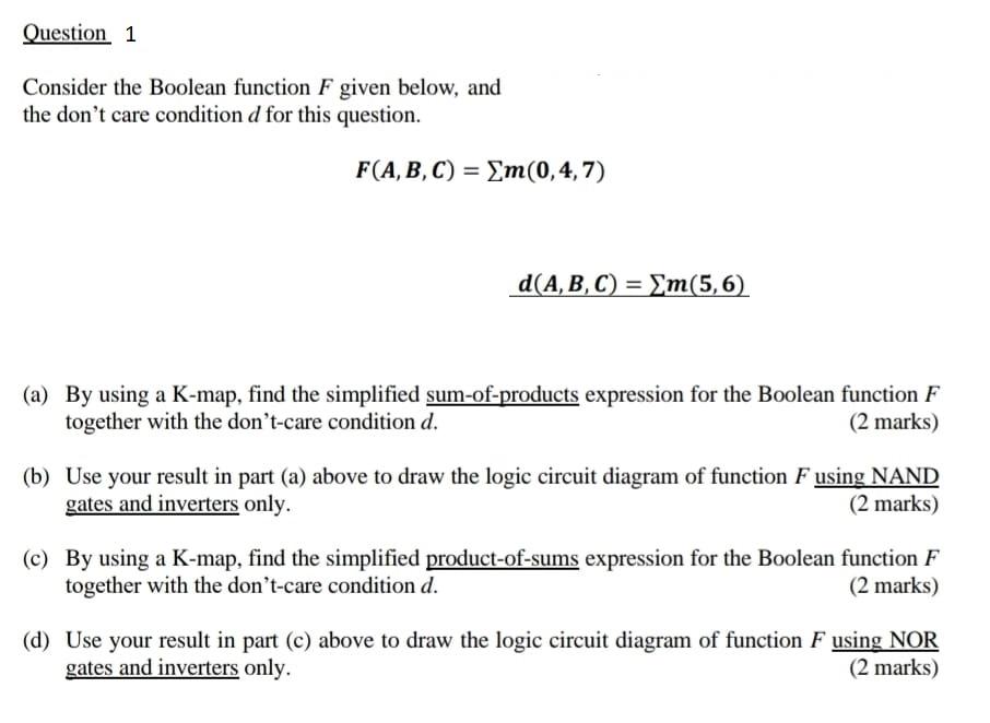 Solved Question 1 Consider the Boolean function F given | Chegg.com