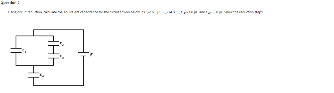 Solved Question 2 Using circuit reduction, calculate the | Chegg.com