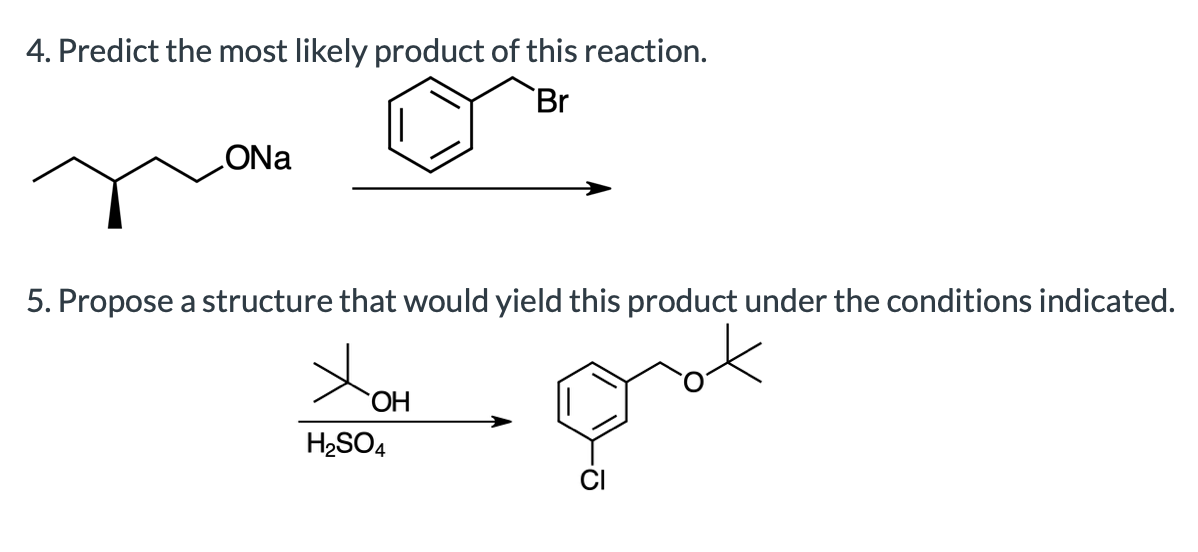 Solved 4. Predict the most likely product of this reaction. | Chegg.com