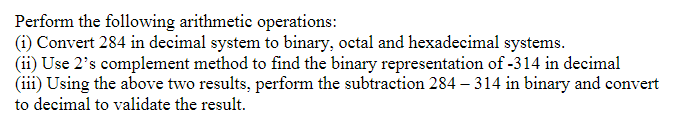 Solved Perform the following arithmetic operations: (1) | Chegg.com