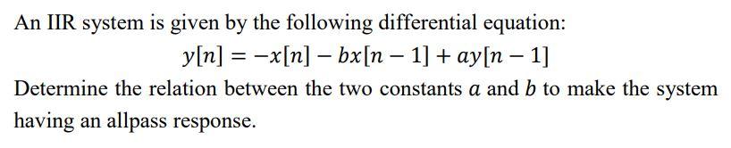 Solved An IIR system is given by the following differential | Chegg.com