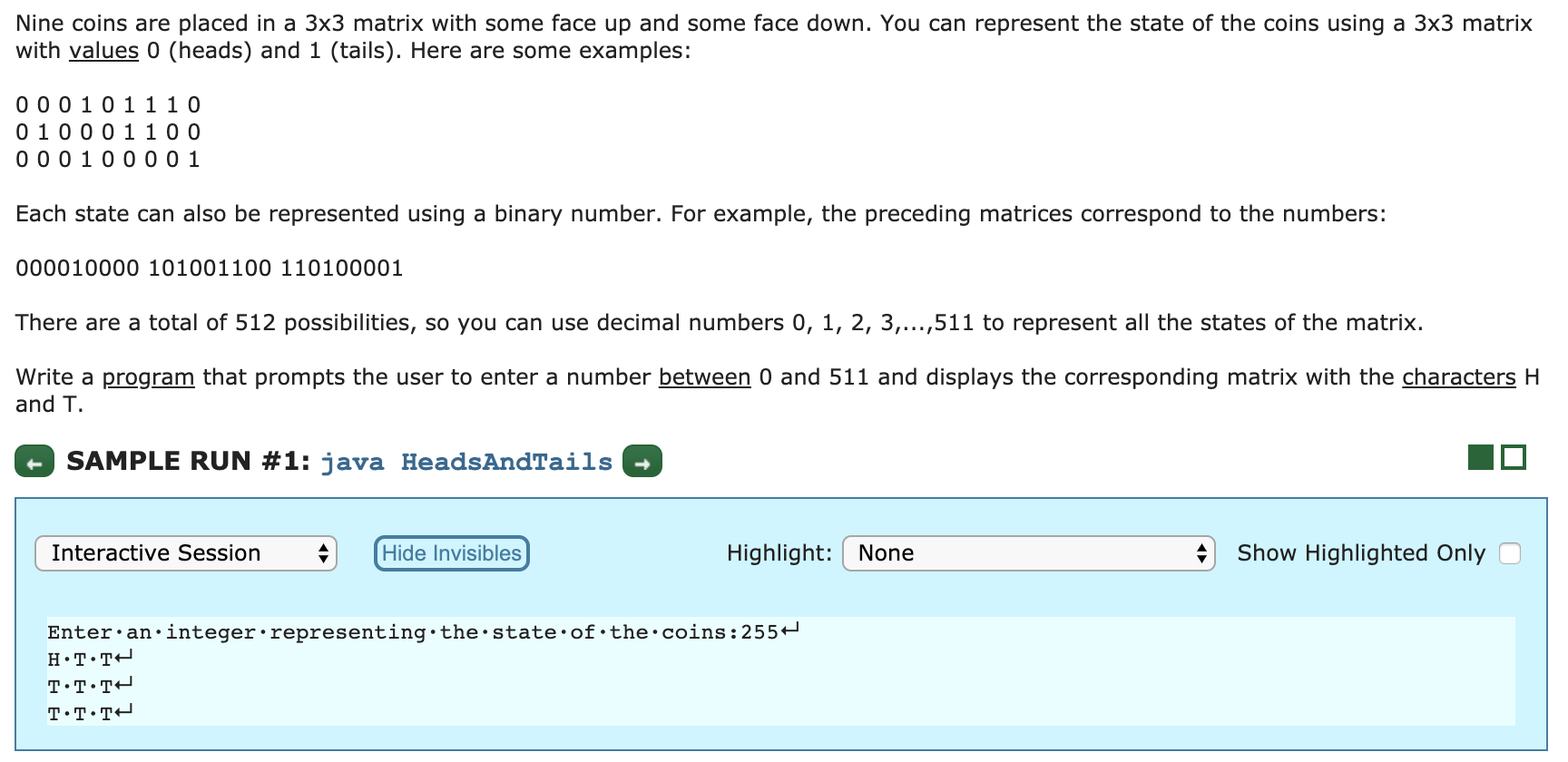 Solved Nine coins are placed in a 3x3 matrix with some face | Chegg.com