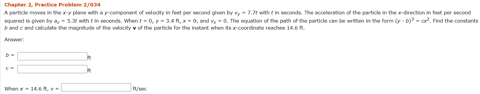 Solved Chapter 2, Practice Problem 2/034 A particle moves in | Chegg.com
