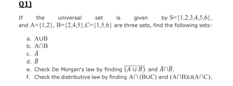 Solved (1) If the universal set is given by S={1,2,3,4,5,6}, | Chegg.com