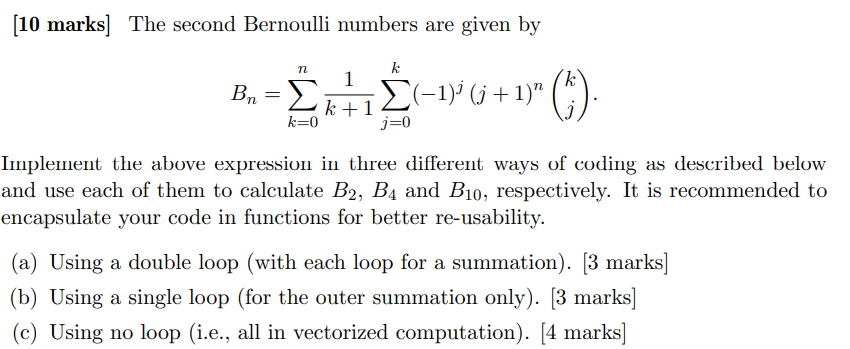 [10 marks] The second Bernoulli numbers are given by | Chegg.com